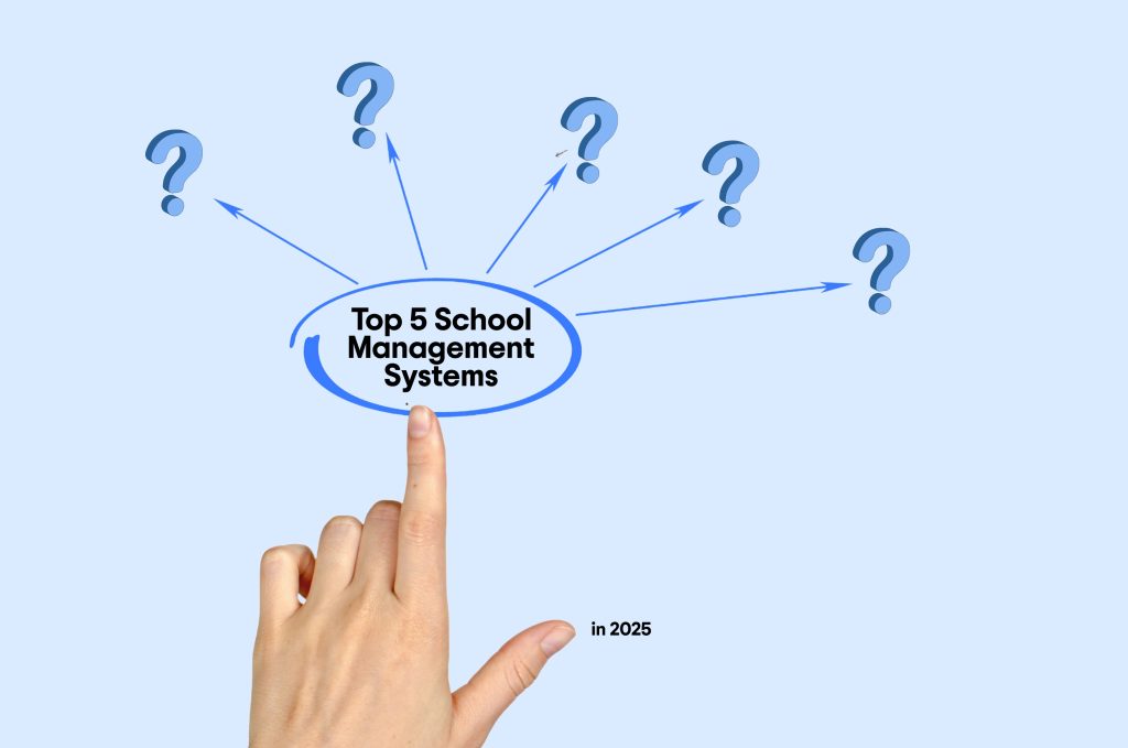Top 5 School Management Systems in 2025 - shelf21blog